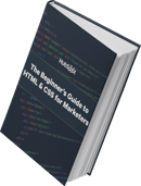 The Ultimate Guide to HTML for Beginners: How to Write, Learn & Use It